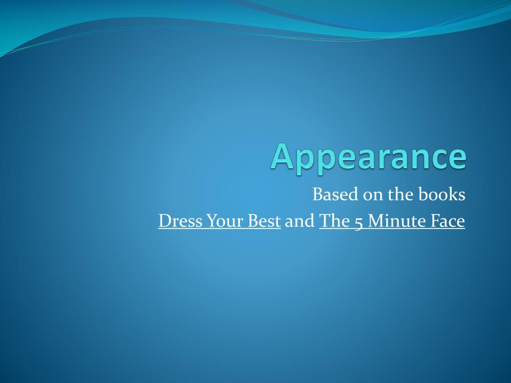 PPT - Appearance PowerPoint Presentation, free download - ID:1546741