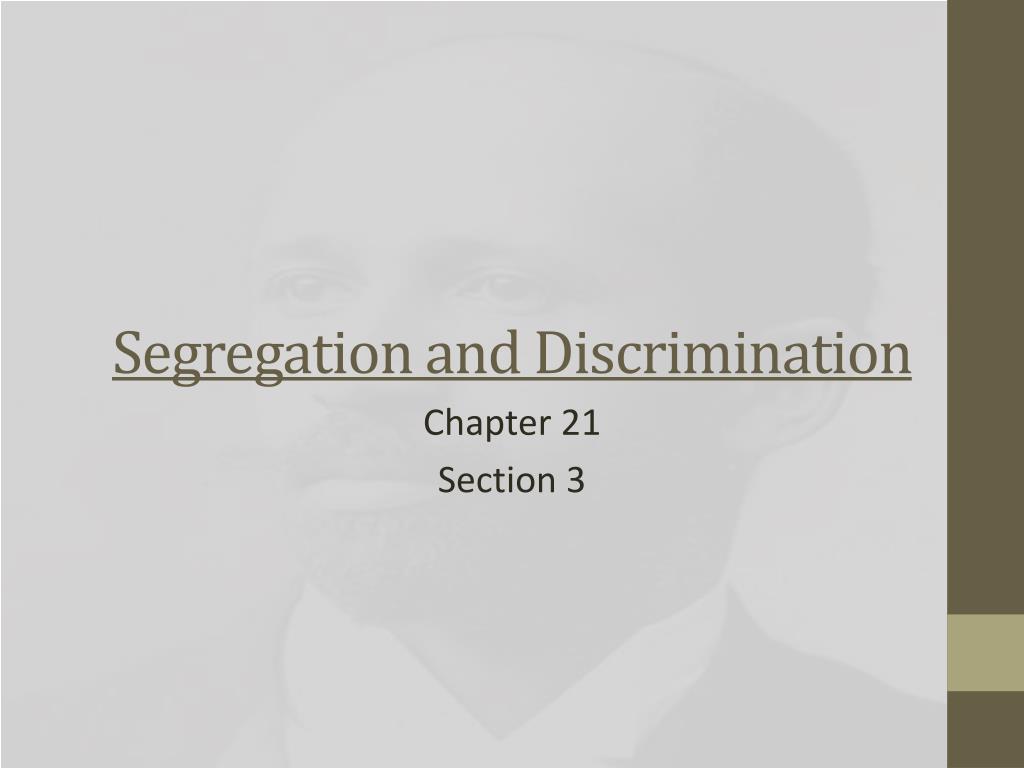 PPT - Segregation and Discrimination PowerPoint Presentation, free ...