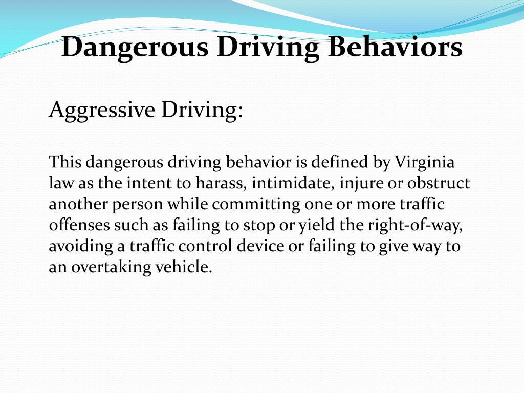 PPT - Dangerous Driving Behaviors Aggressive Driving: PowerPoint ...