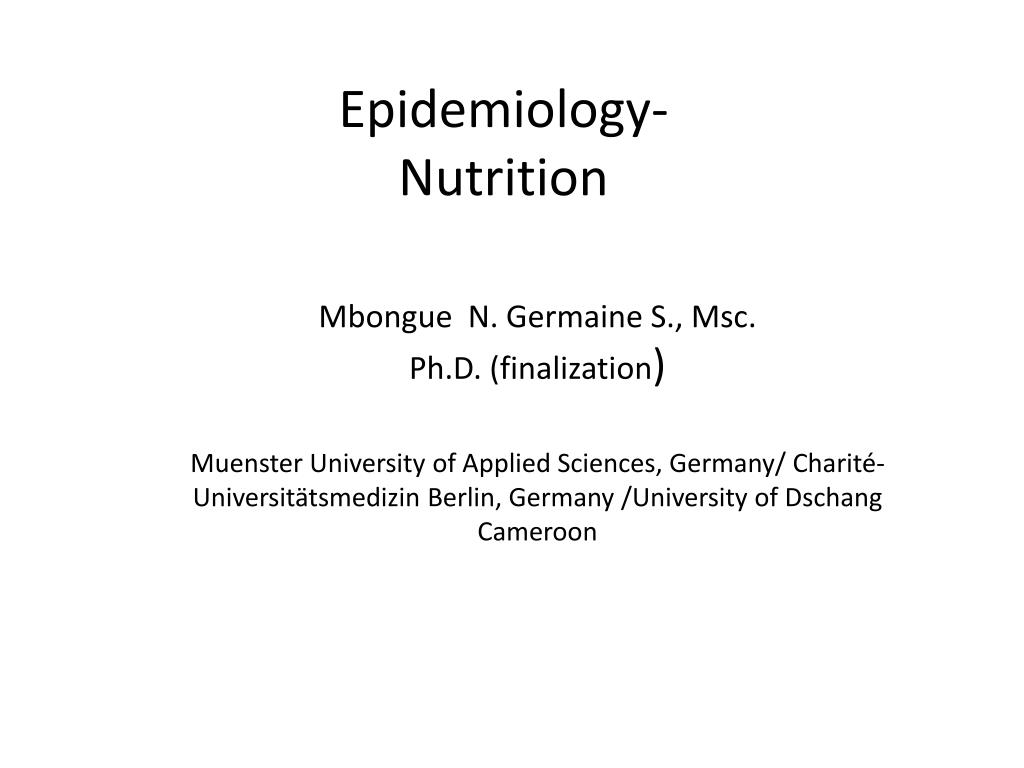 PPT - Epidemiology- Nutrition PowerPoint Presentation, free download ...