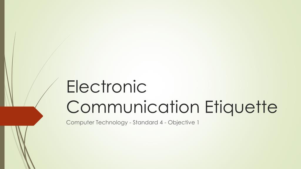 PPT - Electronic Communication Etiquette PowerPoint Presentation, free ...
