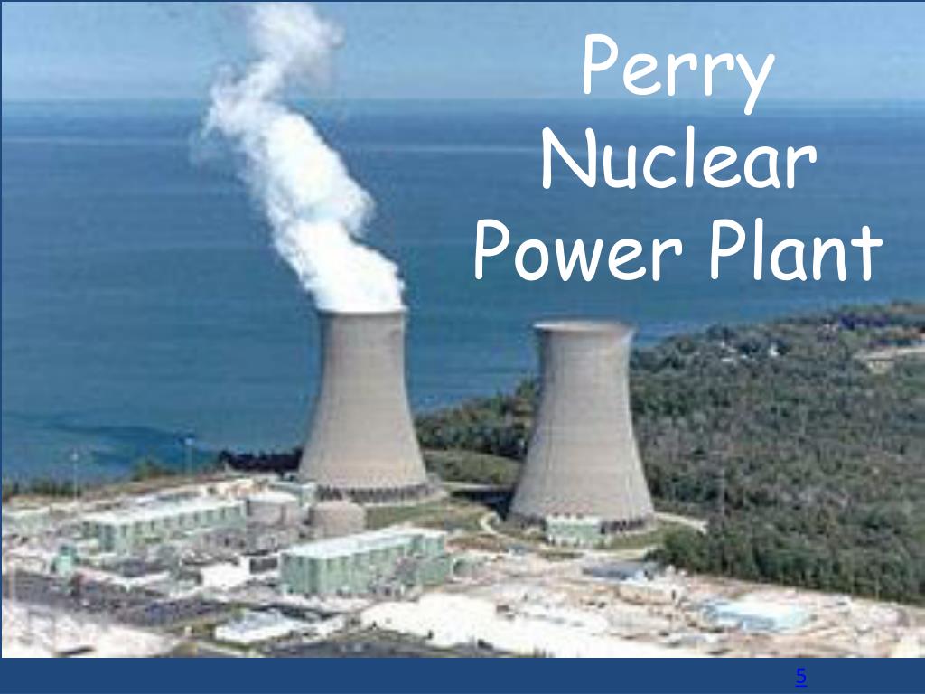 PPT - Perry Nuclear Power Plant PowerPoint Presentation, free download ...