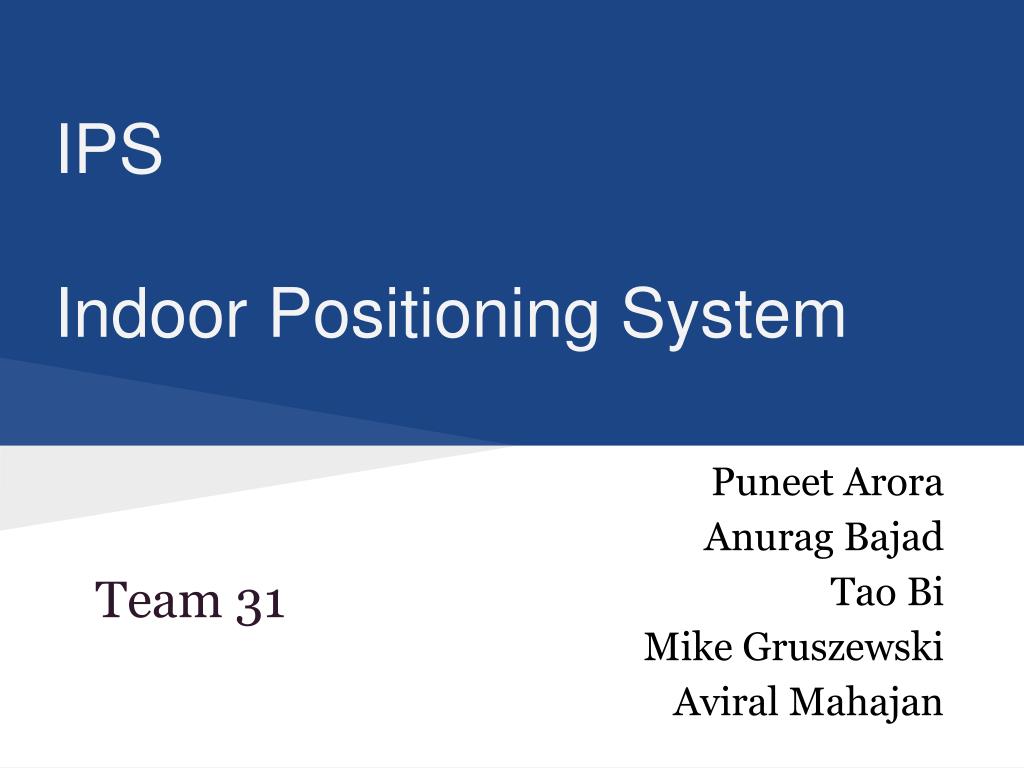 PPT - IPS Indoor Positioning System PowerPoint Presentation, free download - ID:1548219