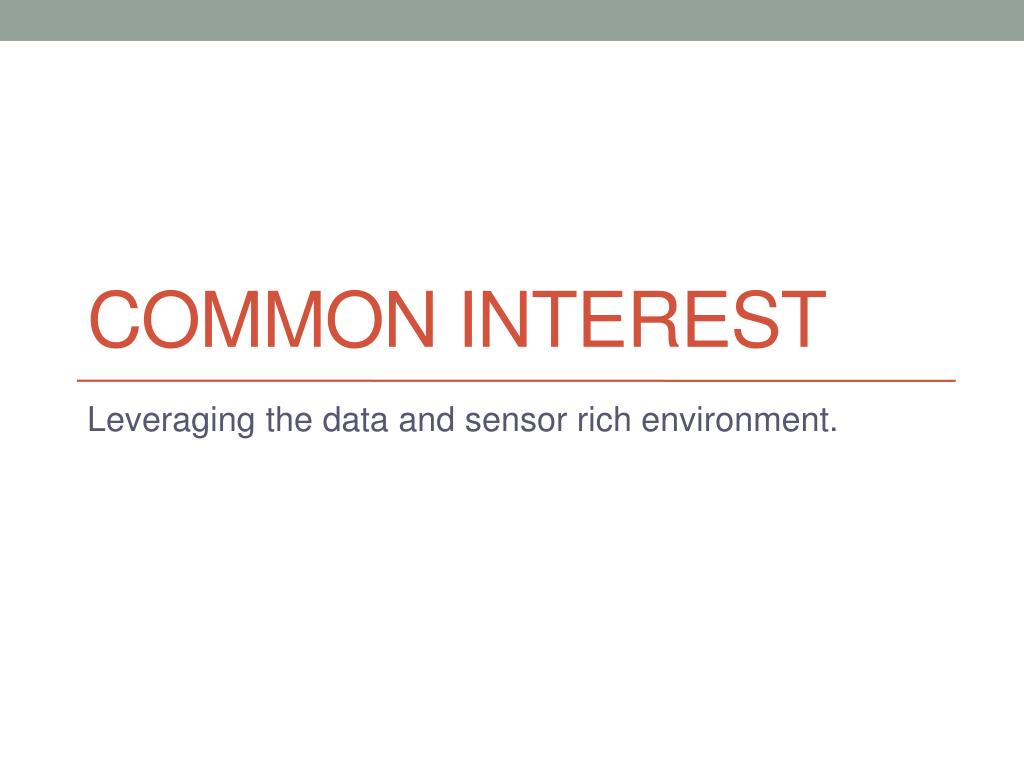 PPT - Common interest PowerPoint Presentation, free download - ID:1548239