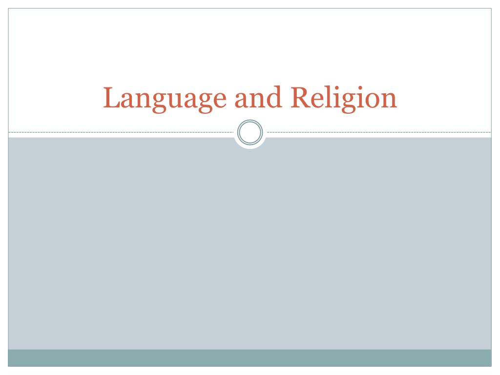 PPT - Language and Religion PowerPoint Presentation, free download - ID ...