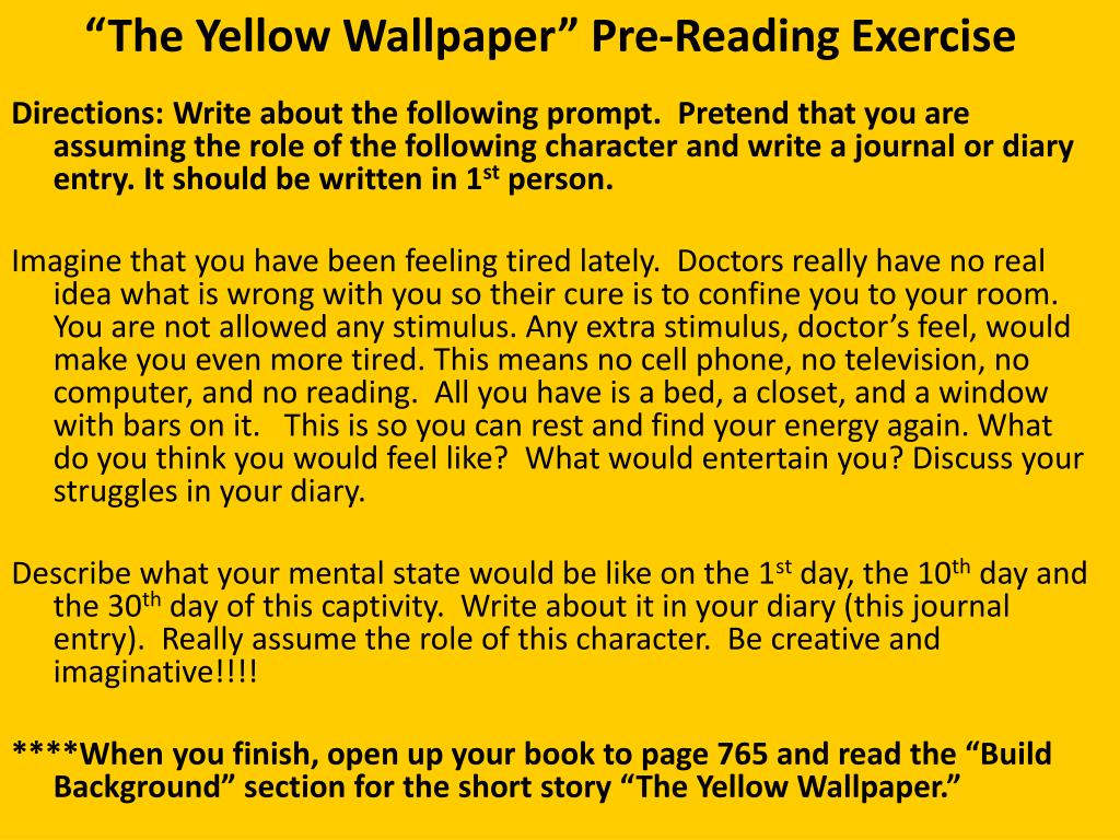 PPT - “The Yellow Wallpaper” Pre-Reading Exercise PowerPoint ...