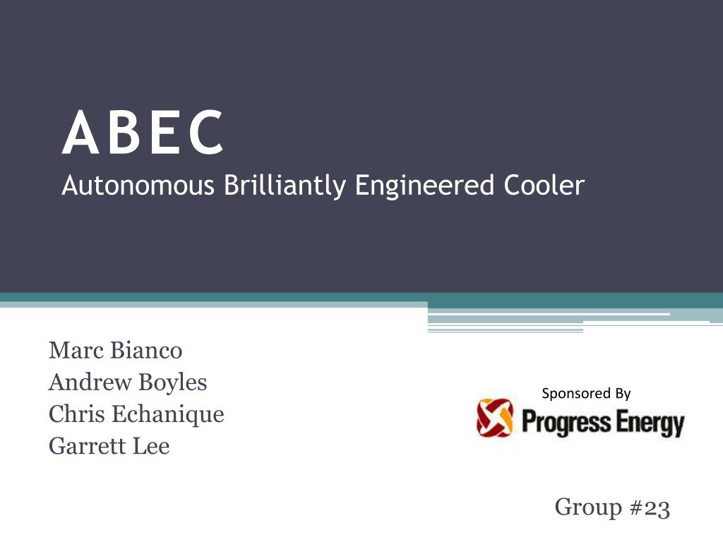 PPT - ABEC - Autonomous Cooler on Wheels PowerPoint Presentation, free ...