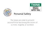 PPT - Personal Safety & Security Safety Tips PowerPoint Presentation ...