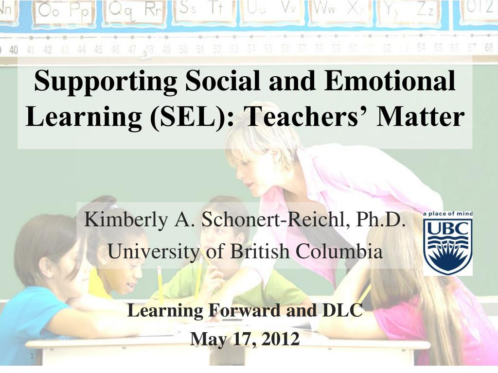 PPT - Supporting Social and Emotional Learning (SEL): Teachers’ Matter ...