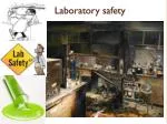 PPT - LABORATORY SAFETY PowerPoint Presentation, free download - ID:1757766