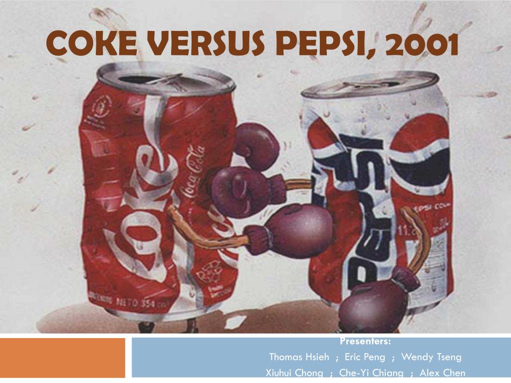 PPT - COKE VERSUS PEPSI, 2001 PowerPoint Presentation, free download ...