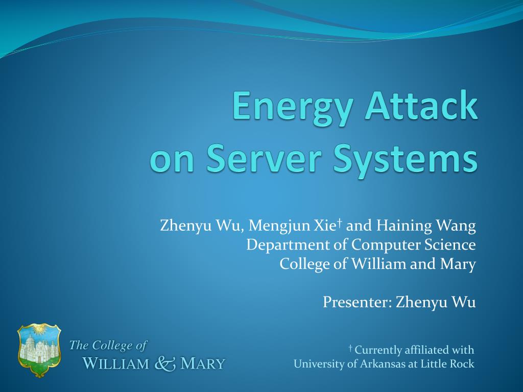 PPT - Energy Attack on Server Systems - Design, Implementation, and ...