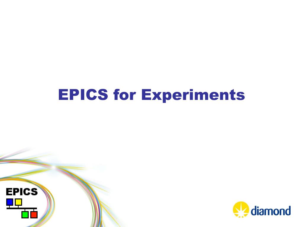 PPT - EPICS for Experiments PowerPoint Presentation, free download - ID ...