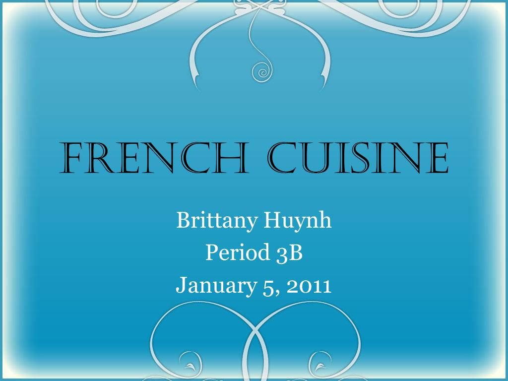 PPT - French Cuisine PowerPoint Presentation, free download - ID:1551496