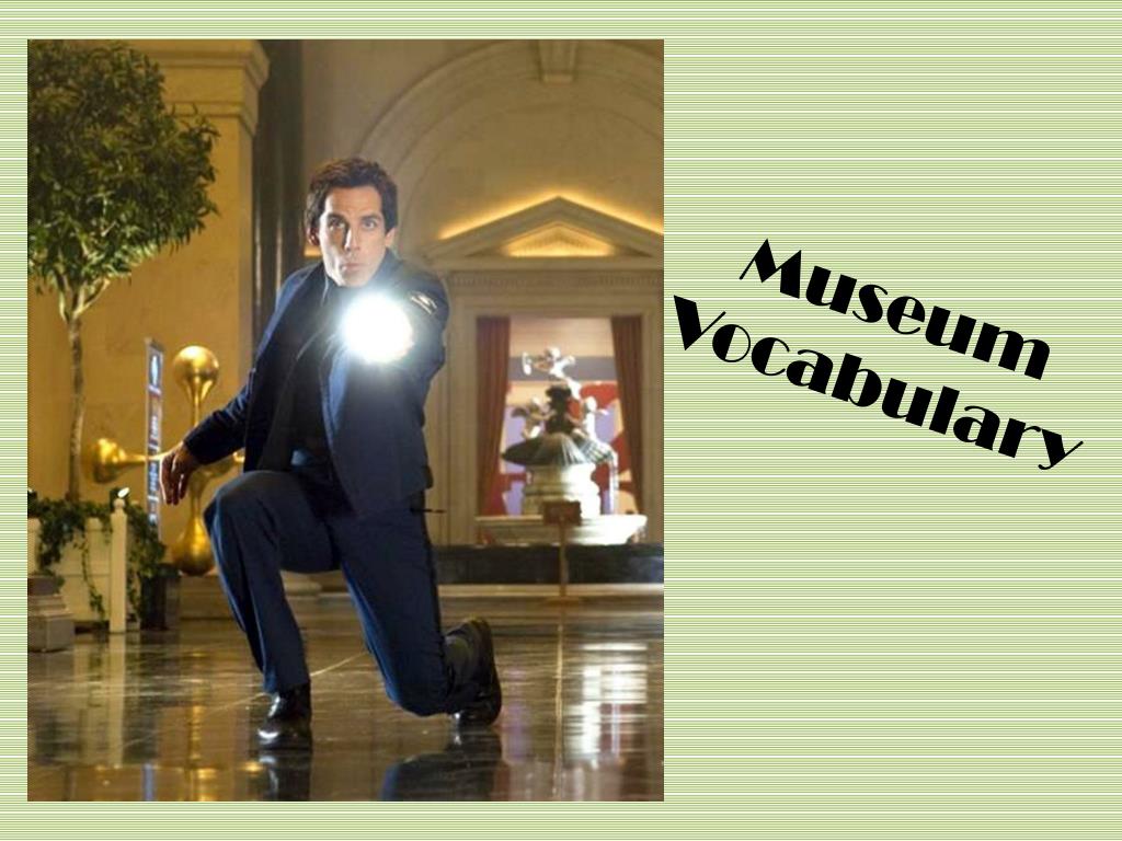 PPT - Museum Vocabulary PowerPoint Presentation, free download - ID:1553666