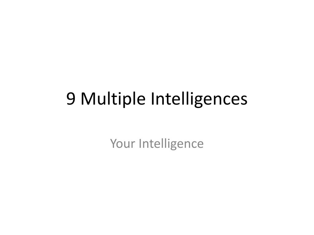 PPT - 9 Multiple Intelligences PowerPoint Presentation, free download ...