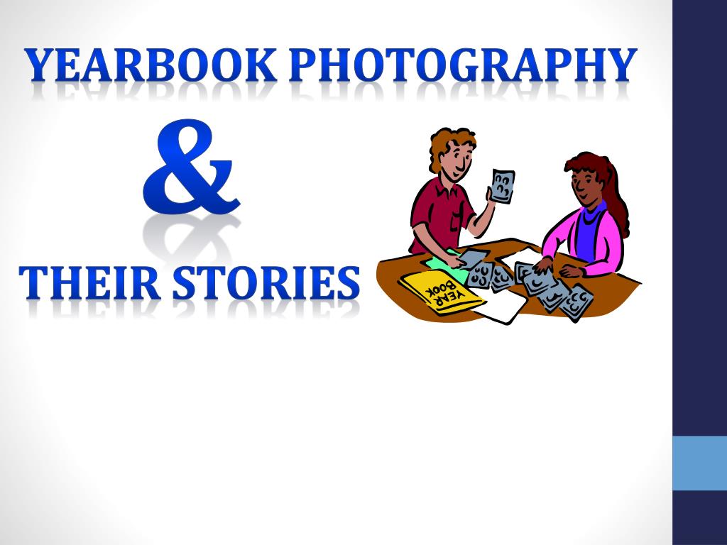 PPT - Yearbook Photography PowerPoint Presentation, free download - ID ...