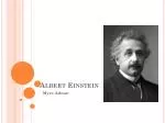 PPT - Albert Einstein and the Theory of Relativity PowerPoint Presentation - ID:737506