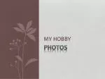 PPT - My Favorite Hobby PowerPoint Presentation, free download - ID:2819007