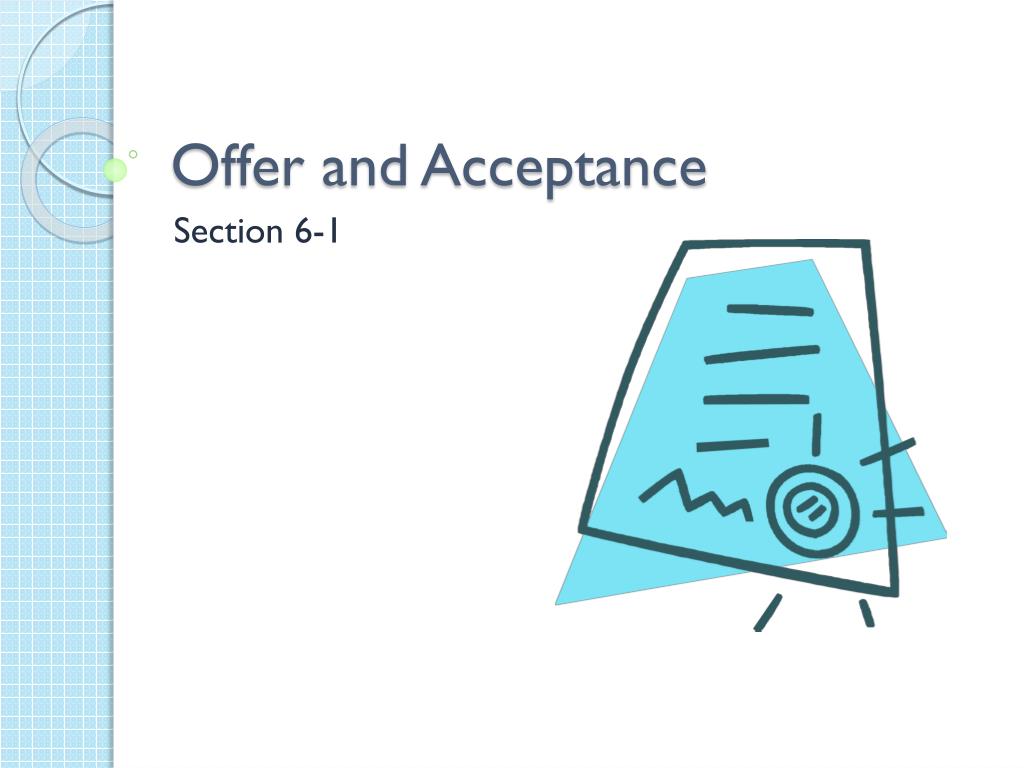 PPT - Offer and Acceptance PowerPoint Presentation, free download - ID ...