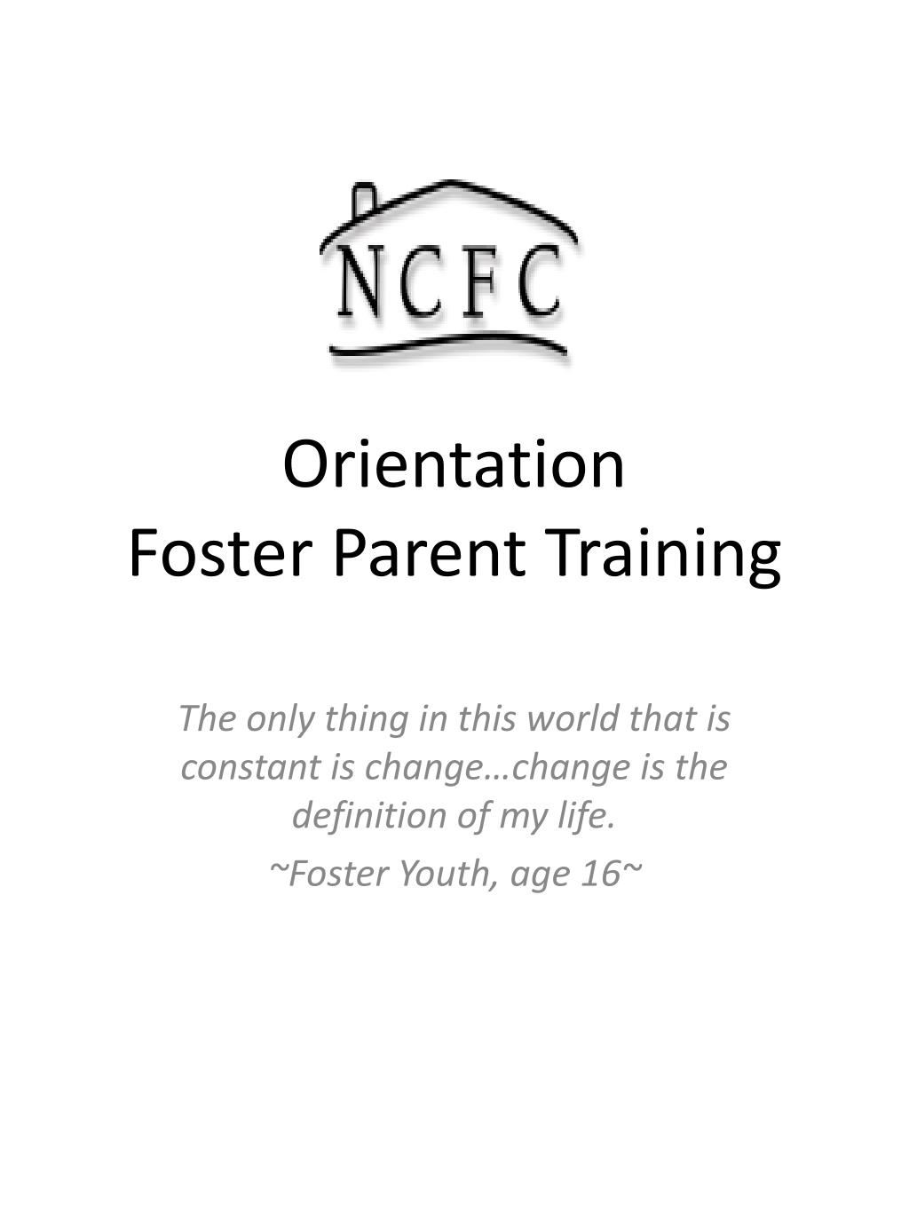 PPT - Orientation Foster Parent Training PowerPoint Presentation, free ...