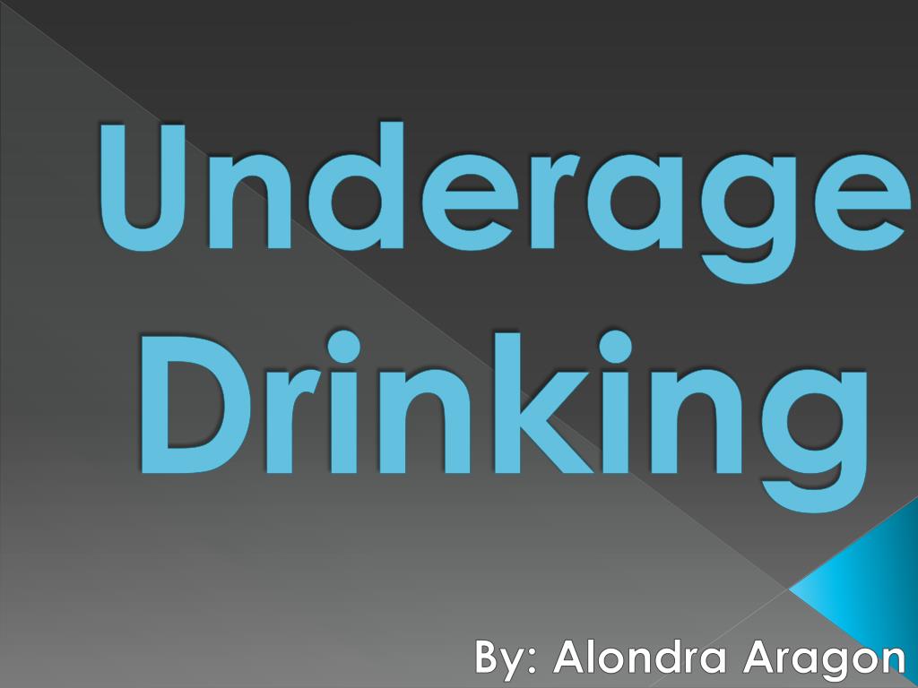 PPT - Underage Drinking PowerPoint Presentation, free download - ID:1559537