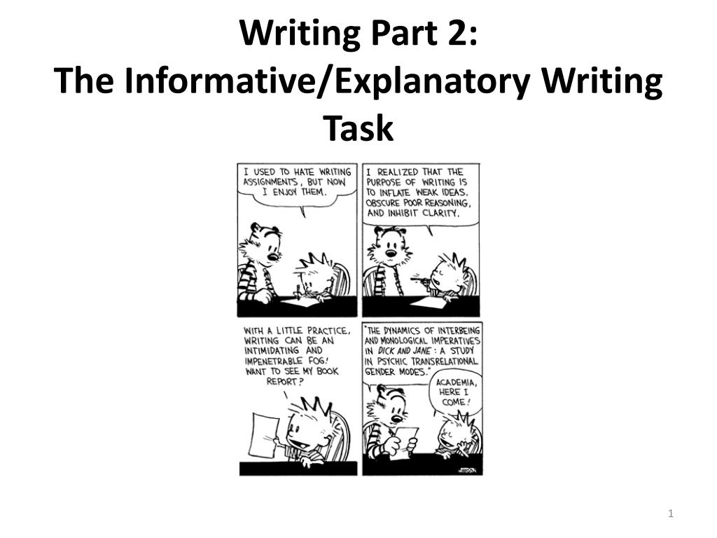PPT - Writing Part 2: The Informative/Explanatory Writing Task ...