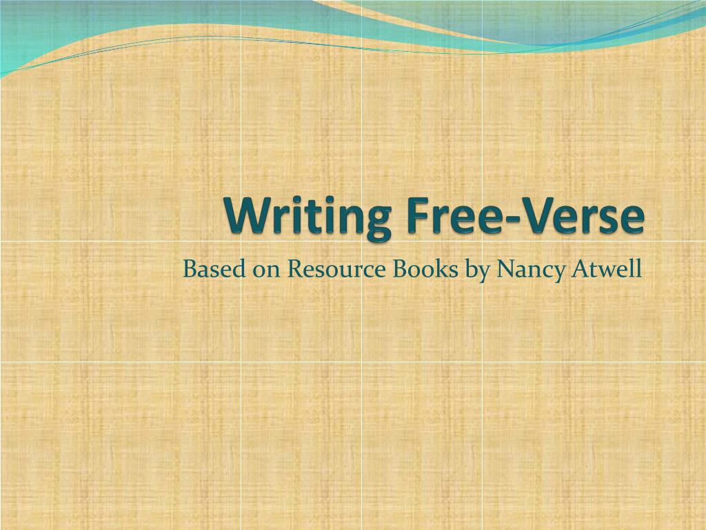 PPT - Writing Free-Verse PowerPoint Presentation, free download - ID ...