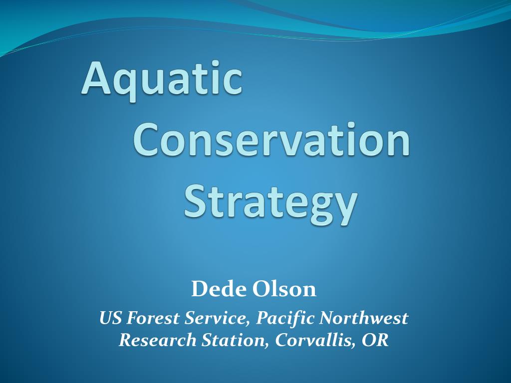 PPT - Aquatic Conservation Strategy PowerPoint Presentation, free ...