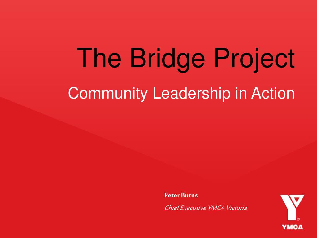 PPT - The Bridge Project PowerPoint Presentation, free download - ID ...