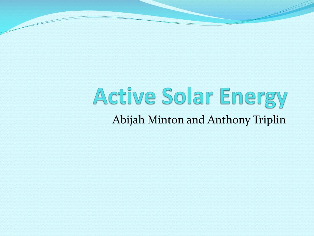 PPT - Active Solar Energy PowerPoint Presentation, free download - ID ...