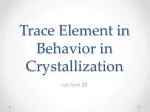 PPT - Introduction to Trace Element Geochemistry PowerPoint ...