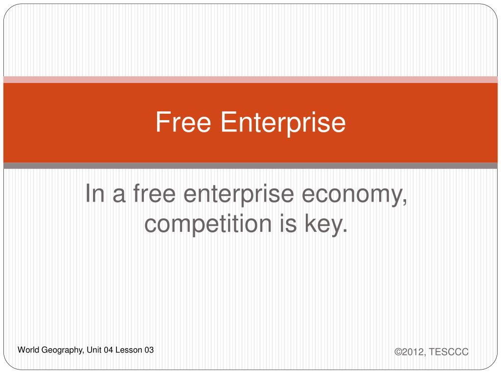 PPT - Free Enterprise PowerPoint Presentation, free download - ID:1564078