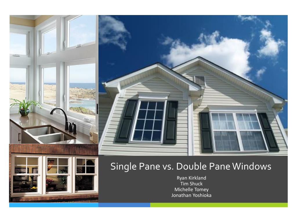 PPT - Single Pane vs. Double Pane Windows PowerPoint Presentation, free ...