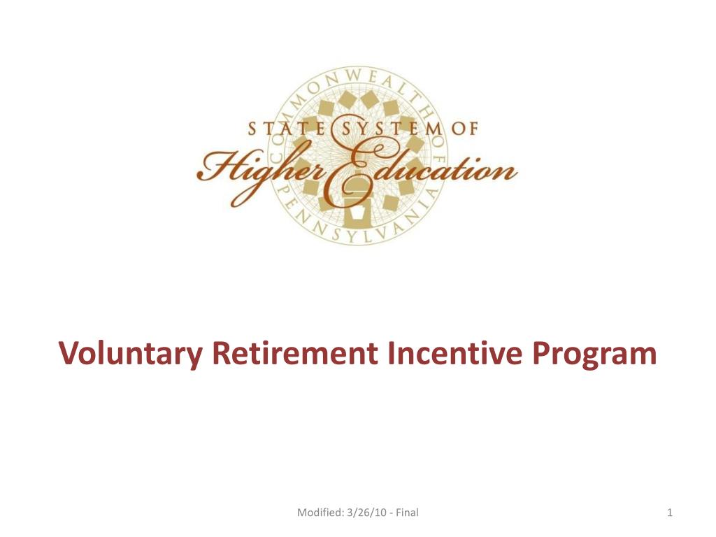 PPT - Voluntary Retirement Incentive Program PowerPoint Presentation ...