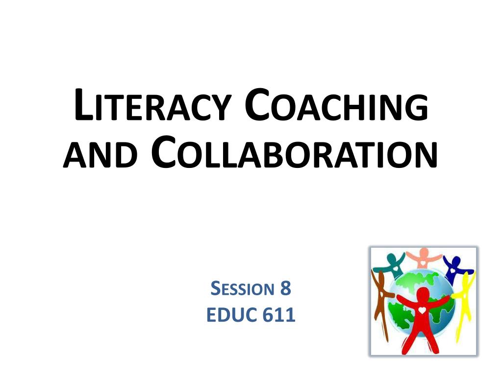 PPT - Literacy Coaching and Collaboration PowerPoint Presentation, free ...