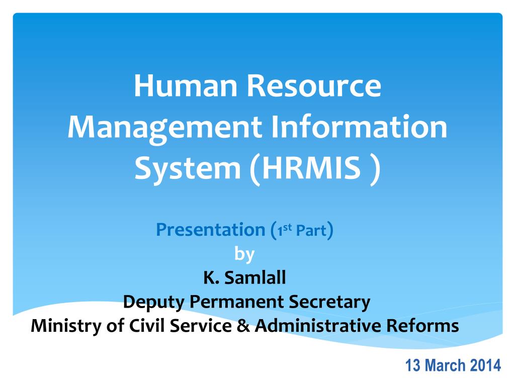 PPT - Human Resource Management Information System (HRMIS ) PowerPoint Presentation - ID:1565603