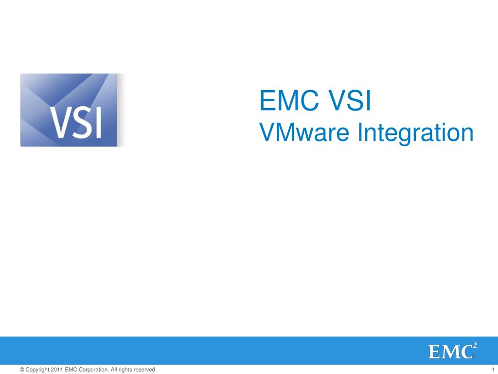 PPT - EMC VSI VMware Integration PowerPoint Presentation, free download ...
