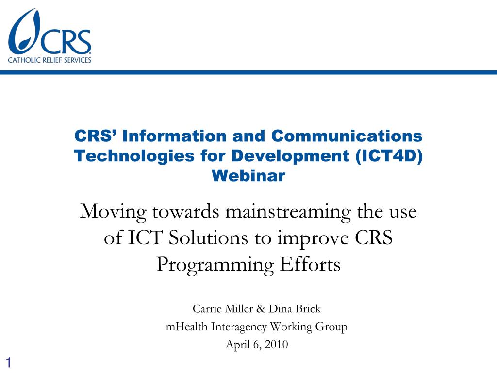PPT - CRS’ Information and Communications Technologies for Development ...
