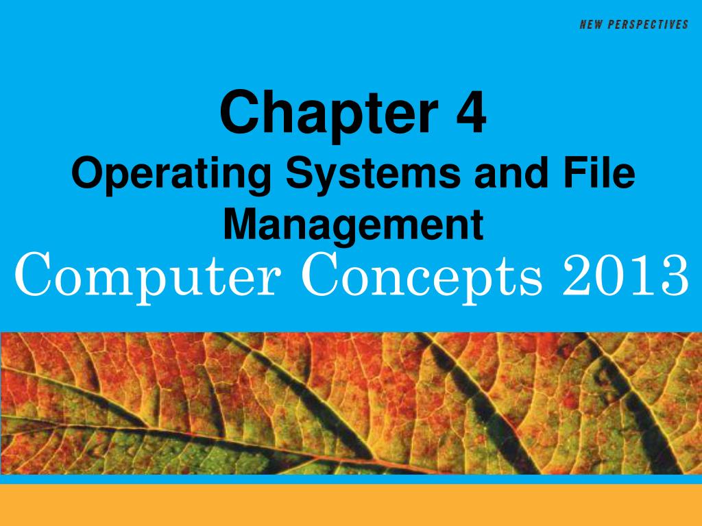PPT - Chapter 4 Operating Systems and File Management PowerPoint Presentation - ID:1567844