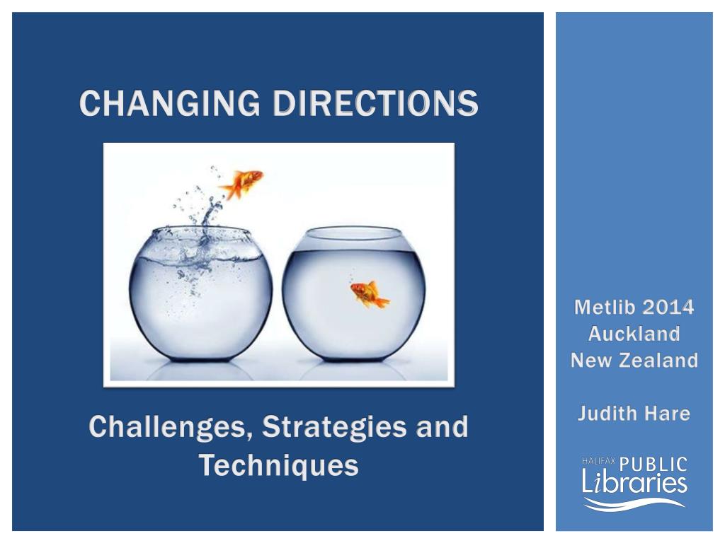 PPT - CHANGING DIRECTIONS PowerPoint Presentation, free download - ID ...