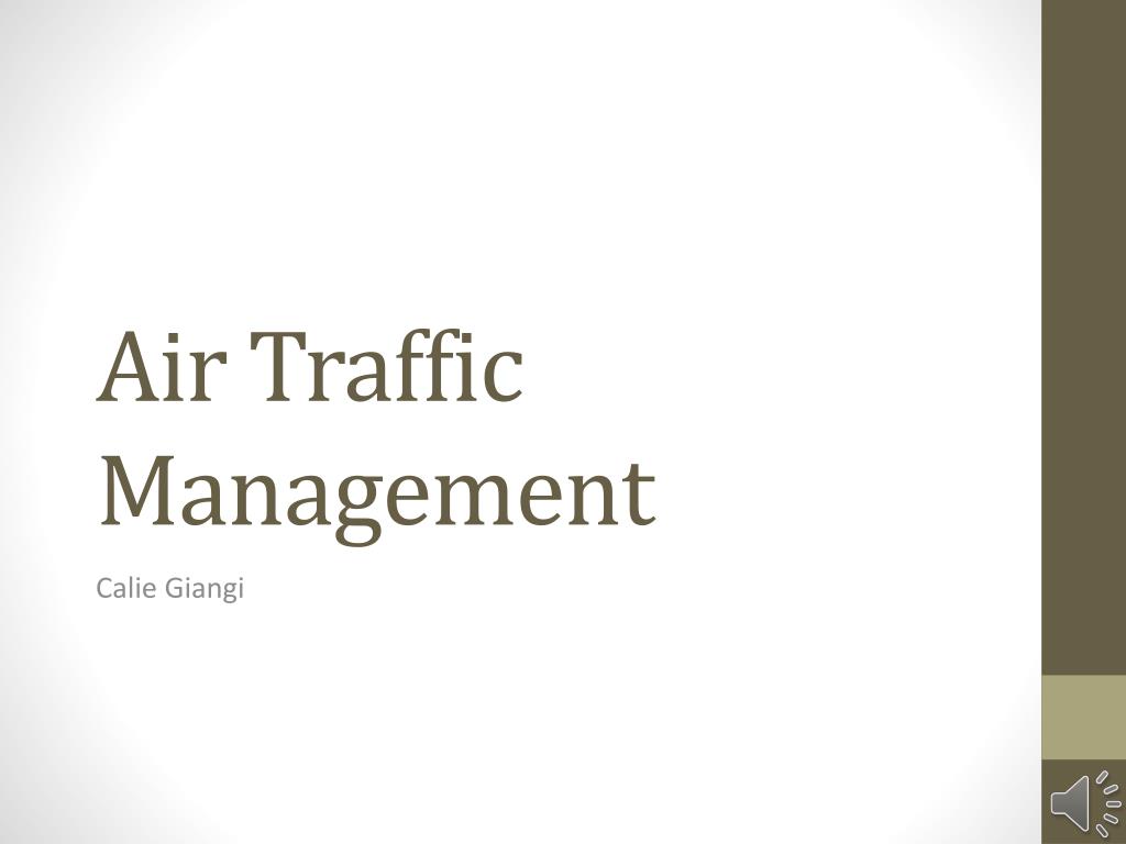PPT - Air Traffic Management PowerPoint Presentation, free download ...