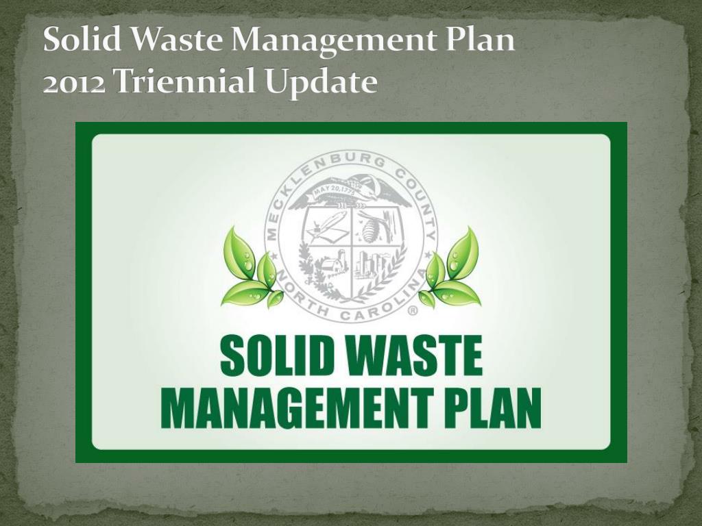 PPT - Solid Waste Management Plan 2012 Triennial Update PowerPoint ...