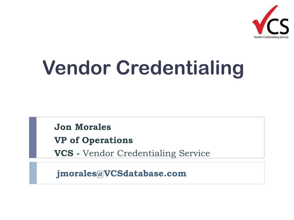 PPT - Vendor Credentialing PowerPoint Presentation, free download - ID ...