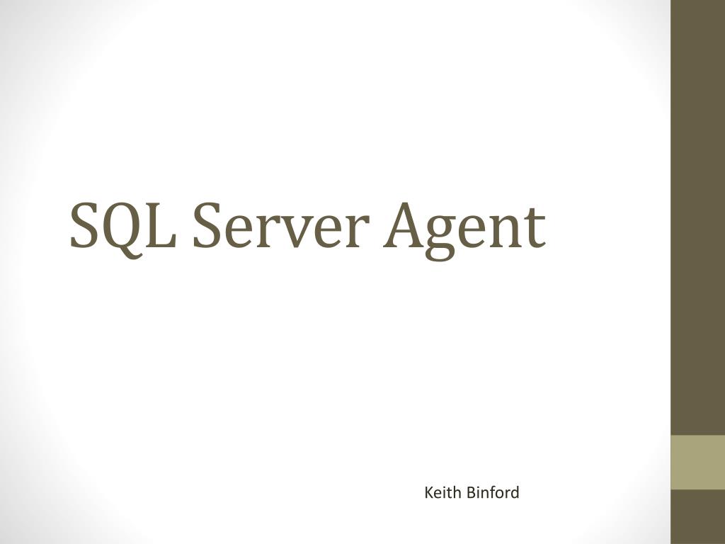 PPT - SQL Server Agent PowerPoint Presentation, free download - ID:1570207