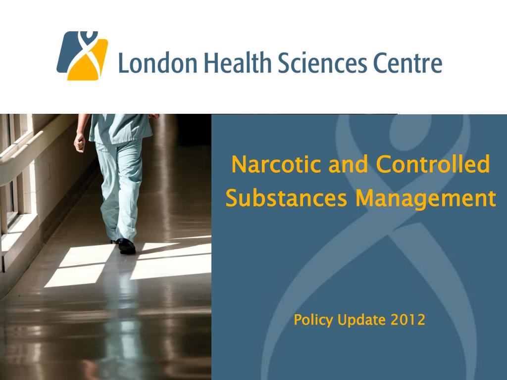 PPT - Narcotic and Controlled Substances Management PowerPoint ...