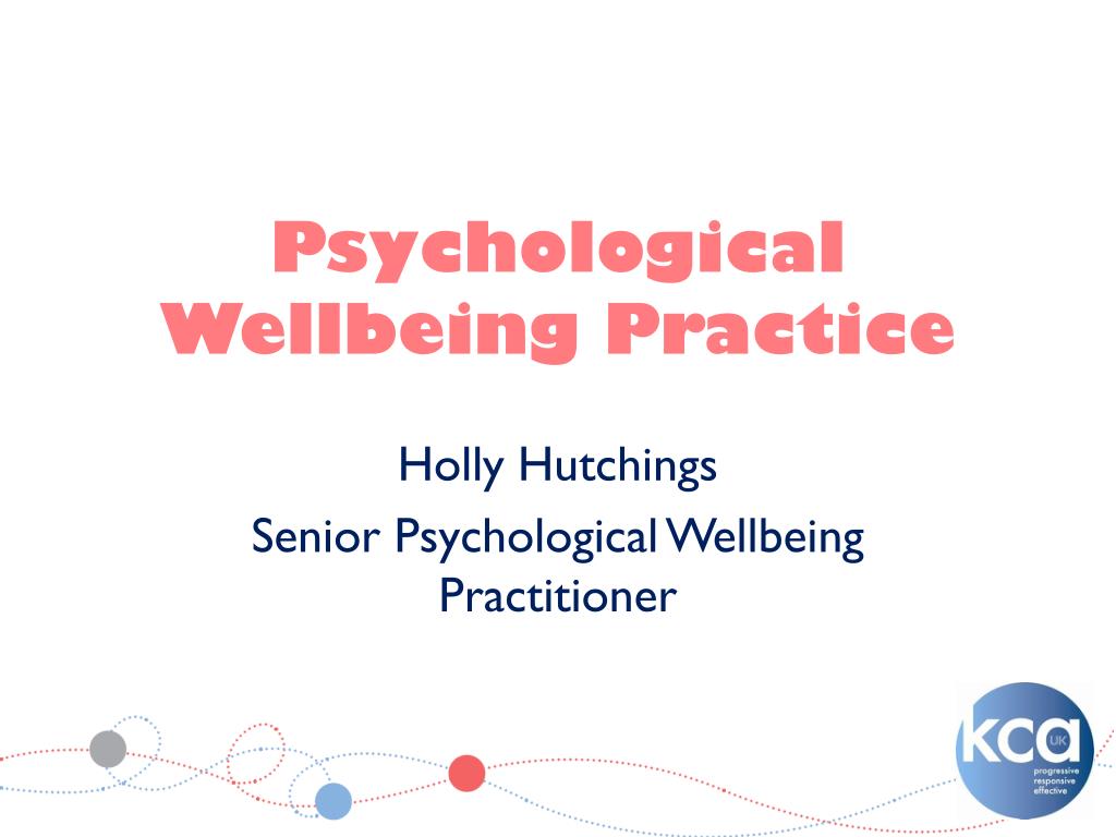 PPT - Psychological Wellbeing Practice PowerPoint Presentation, free ...