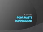 PPT - Effects of Poor Solid Waste Management PowerPoint Presentation ...
