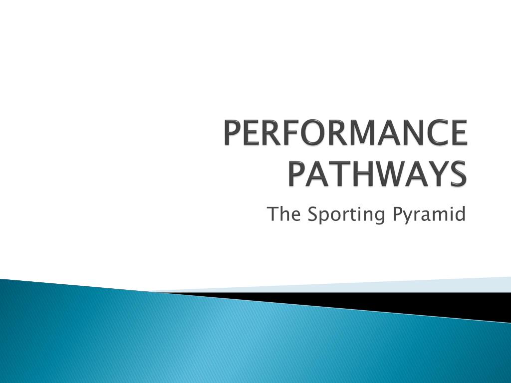 PPT - PERFORMANCE PATHWAYS PowerPoint Presentation, free download - ID ...