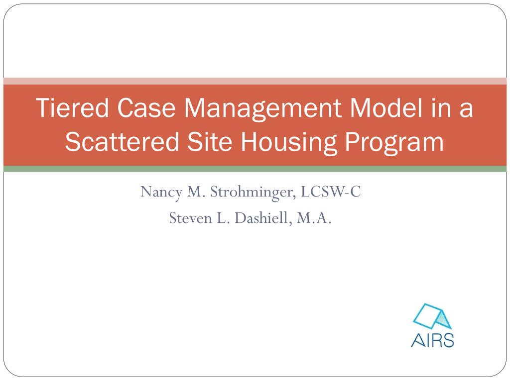 PPT - Tiered Case Management Model in a Scattered Site Housing Program ...